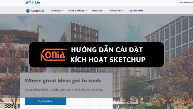 Hướng Dẫn Cài đặt Kích Hoạt Và Quản Lý Tài Khoản SketchUp