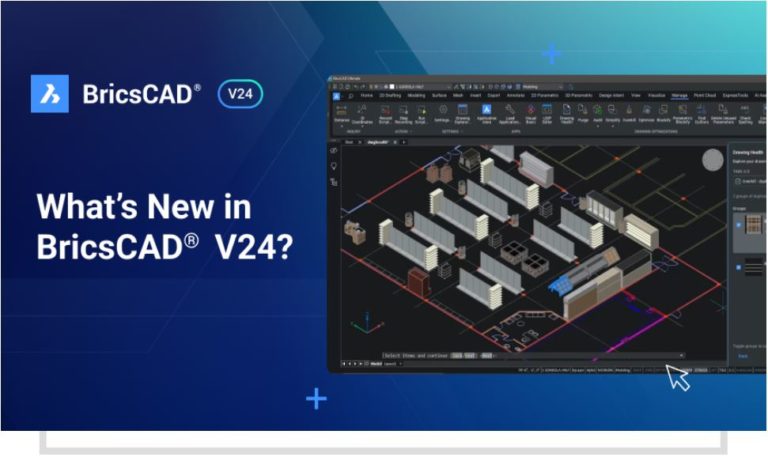 Điểm Nhanh Bản Cập Nhật BricsCAD® V24 Mới Nhất
